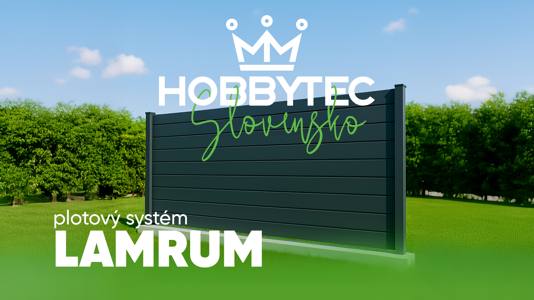 Predstavujeme hliníkový plotový systém LAMRUM 💚 | Hobbytec.sk